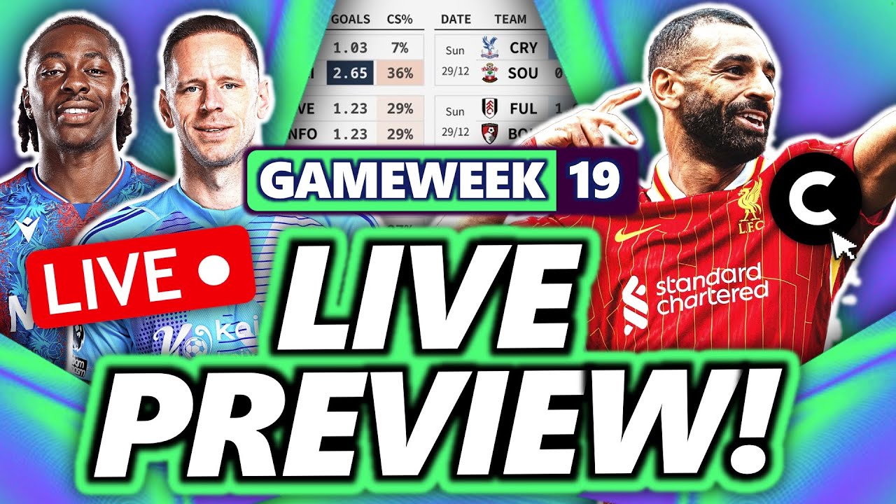 FPL GAMEWEEK 19 LIVE PREVIEW! | Fantasy Premier League 24/25 - YouTube