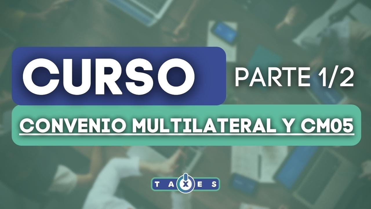 CURSO "CONVENIO MULTILATERAL Y CM05" | TAXES Contable - YouTube
