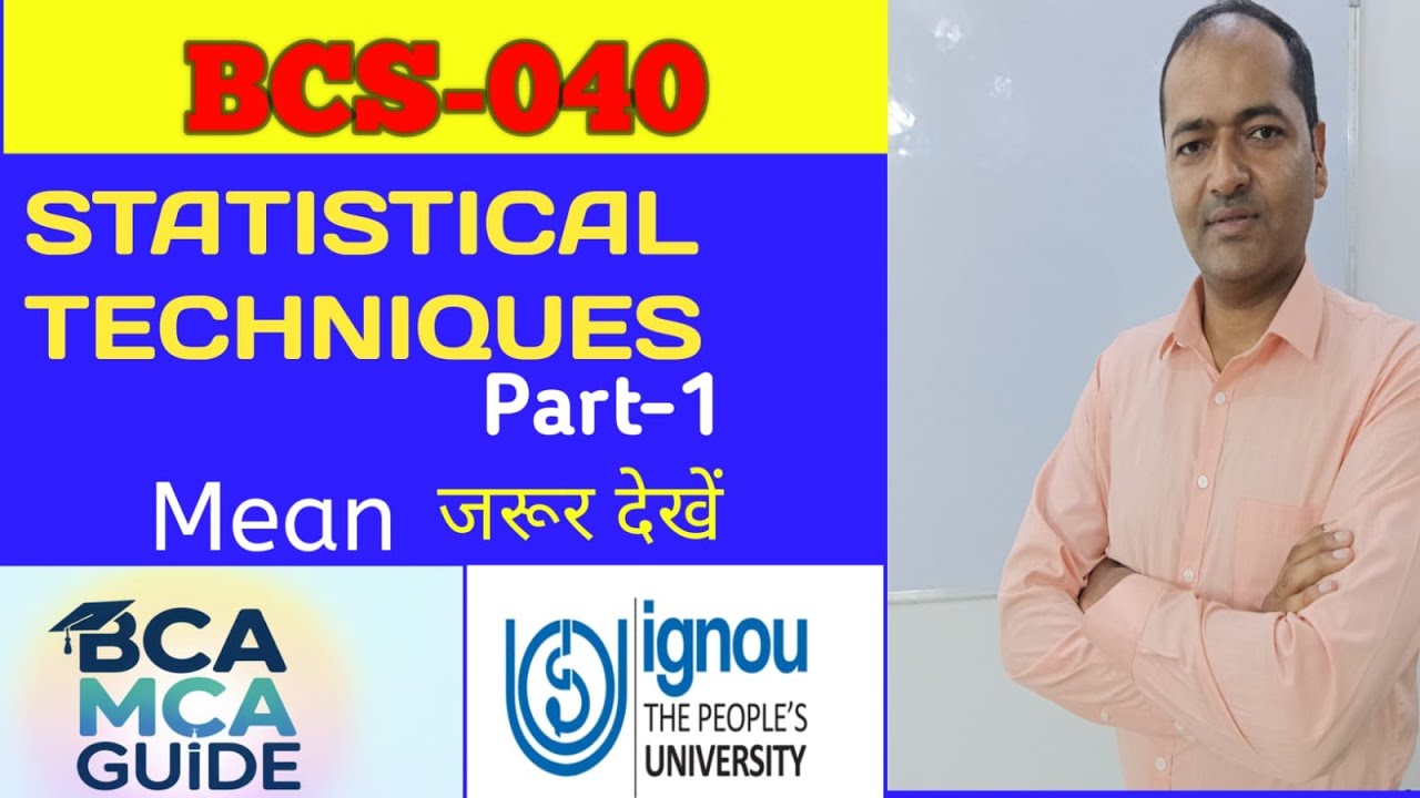BCS-040 Statistical Techniques Part-1 Mean #ignou #ignoubca #ignousolvedassignment #ignoumca # ...