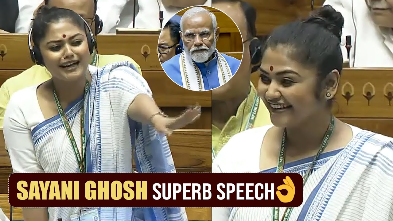 Sayani Ghosh Excellent Speech At Lok Sabha | Sayani Ghosh Latest Video ...