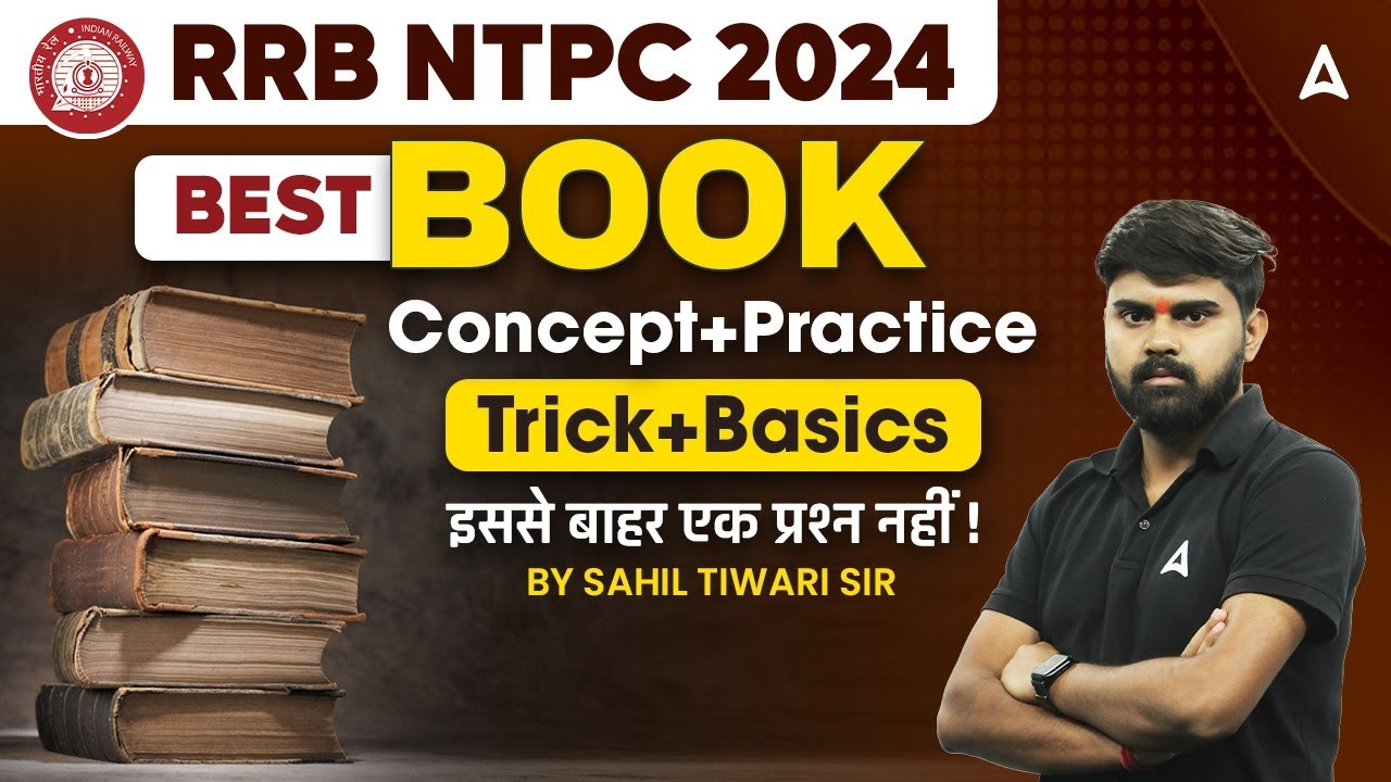 RRB NTPC 2024 Best Book For Concept + Practice | इससे बाहर एक प्रश्न नहीं ! | BY SAHIL SIR - YouTube