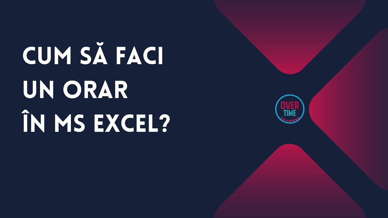 Cum să faci un ORAR în Excel? - YouTube