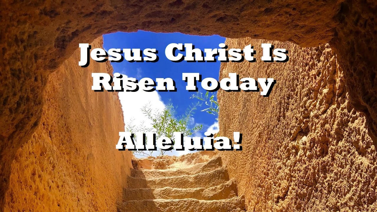 Jesus Christ Is Risen Today - YouTube