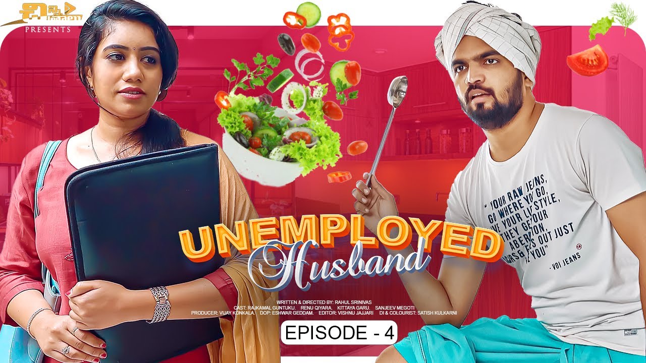 Unemployed Husband - Episode 4 || Telugu Latest Web Series || Chinni ...