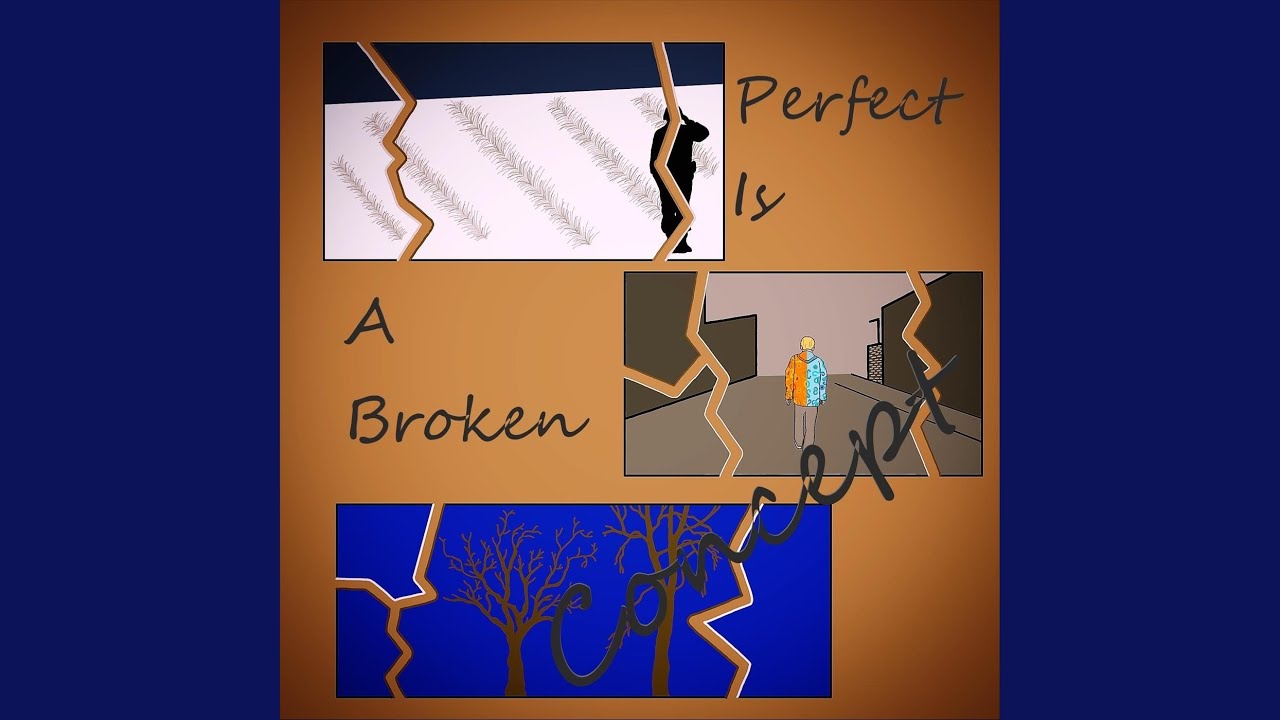 Perfect Is a Broken Concept - YouTube