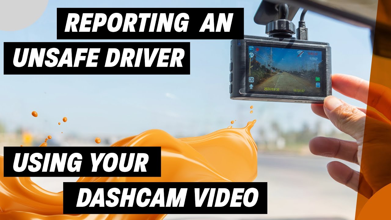 Guide On How To Report An Unsafe Driver Using Your Dashcam Video - YouTube