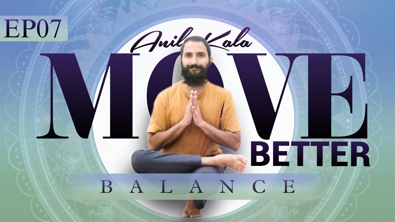 Move Better | Episode 07 | Balance - YouTube