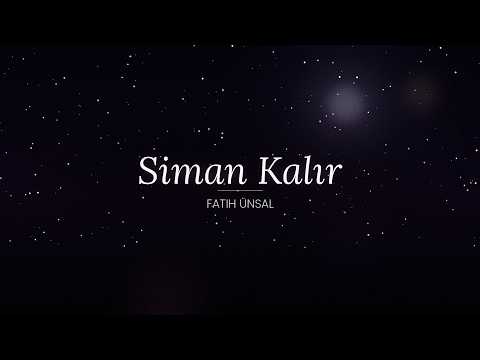 Fatih Ünsal- Siman Kalır