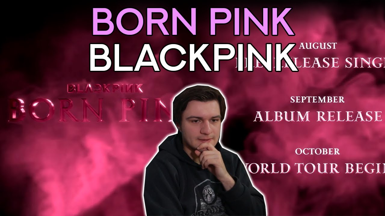 Reacting to BLACKPINK - 'BORN PINK' ANNOUNCEMENT TRAILER - YouTube