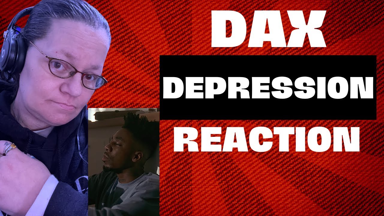 DEPRESSION BY DAX! (REACTION) - YouTube