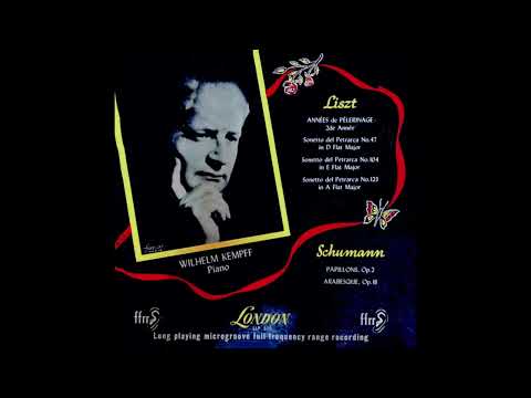 Wilhelm Kempff Plays Liszt's Petrarch Sonnets Nos. 47, 104, and 123.   (1951 Recording)