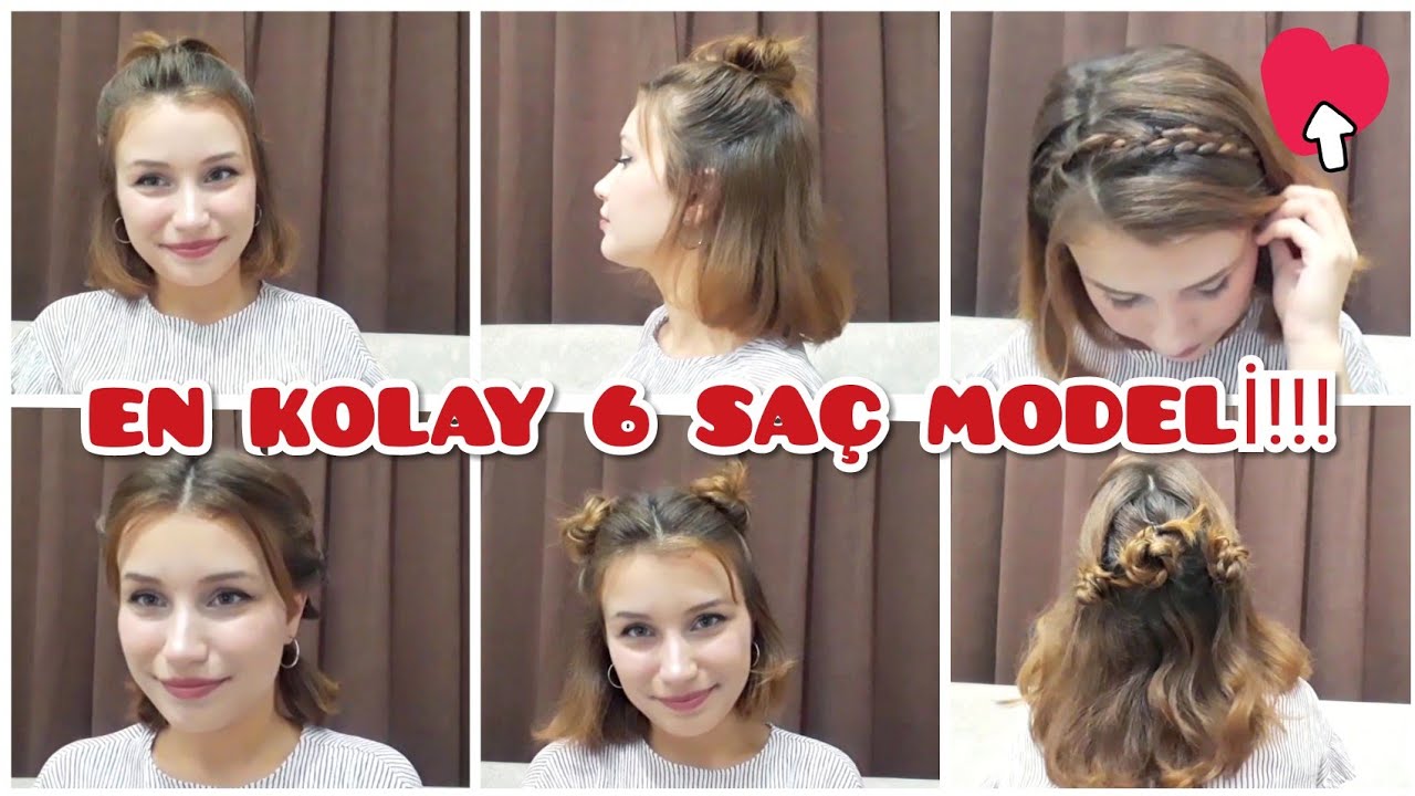 EN KOLAY 6 KISA SAÇ MODELİ! - YouTube