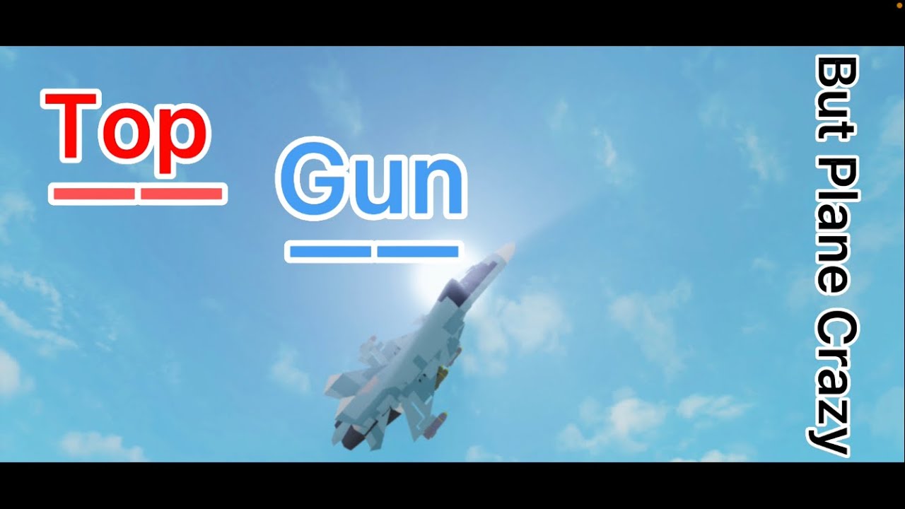 Top Gun Maverick Trailer | Plane Crazy | Roblox - YouTube