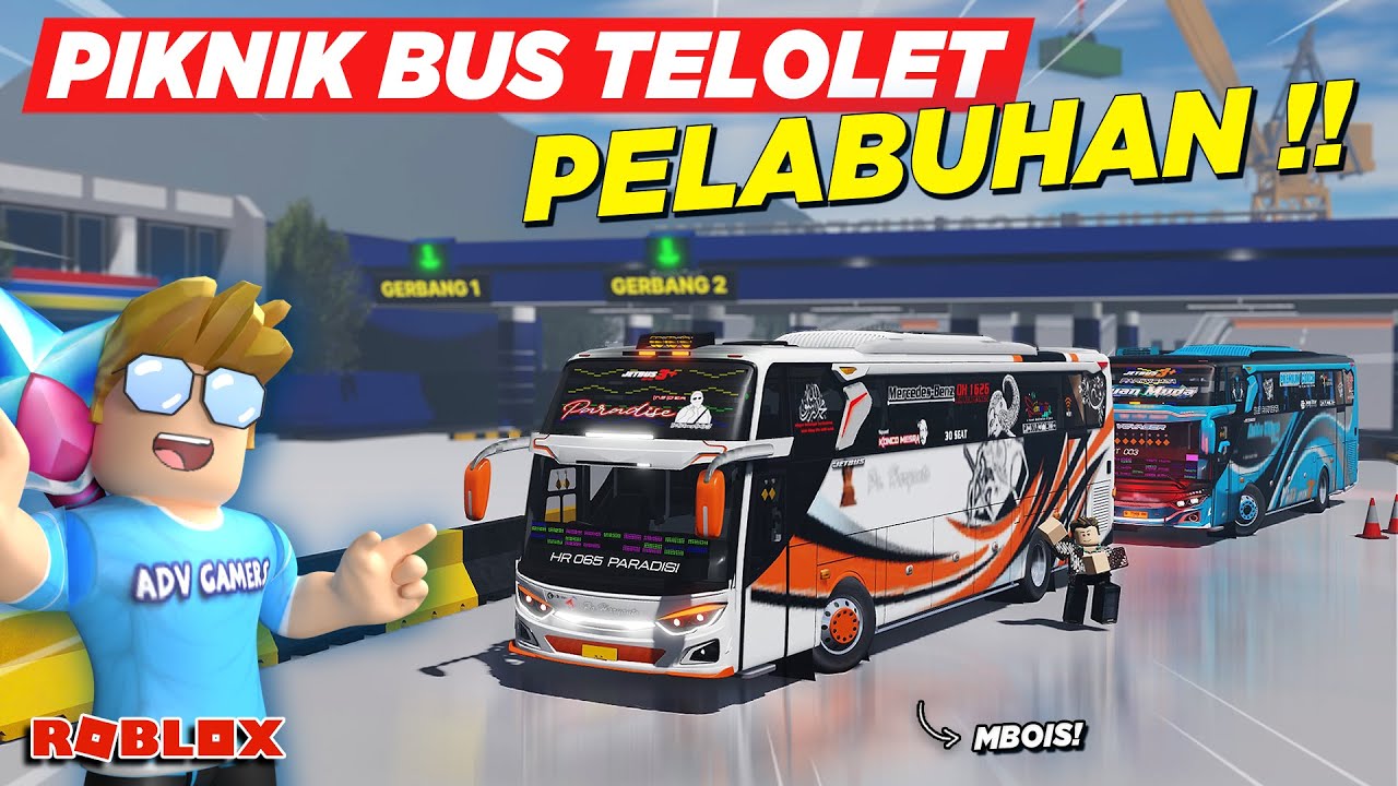 PIKNIK BUS TELOLET BASURI MBOIS KE MARKAS BUS PELABUHAN BARU ...