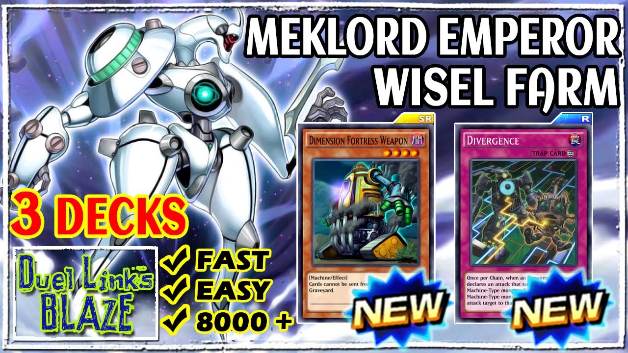 MEKLORD EMPEROR WISEL Farm | 3 Decks, Fast, F2P, 8000+ [Yu-Gi-Oh! Duel ...