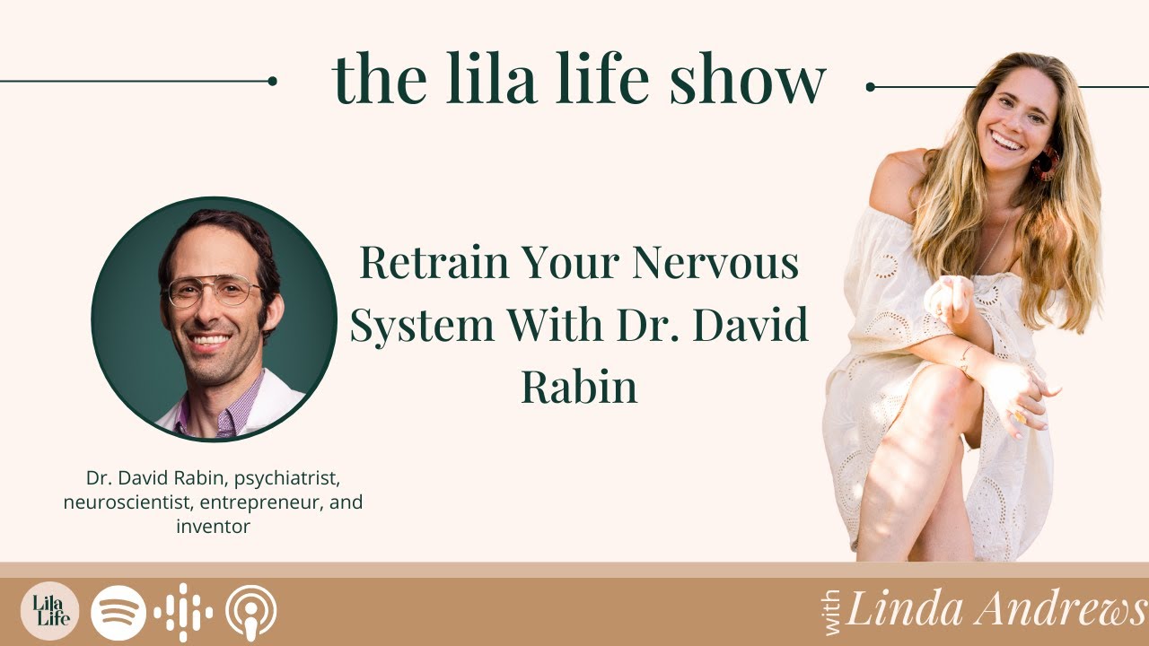 Retrain Your Nervous System With Dr. David Rabin - YouTube