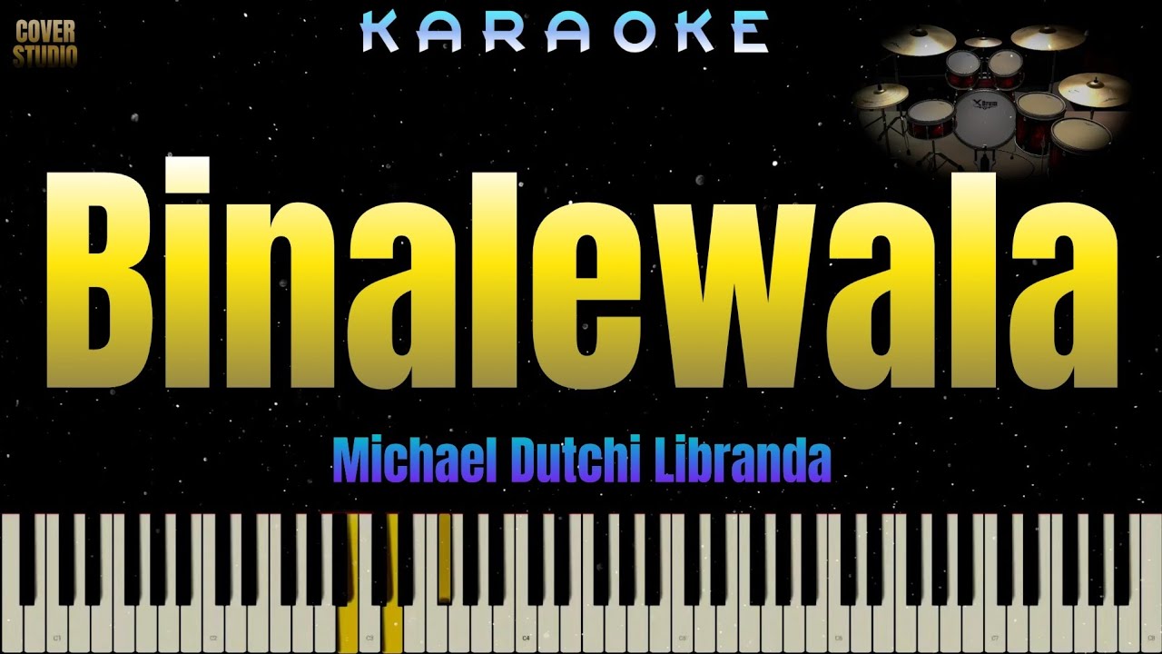 Binalewala - Michael Dutchi Libranda (KARAOKE VERSION) - YouTube