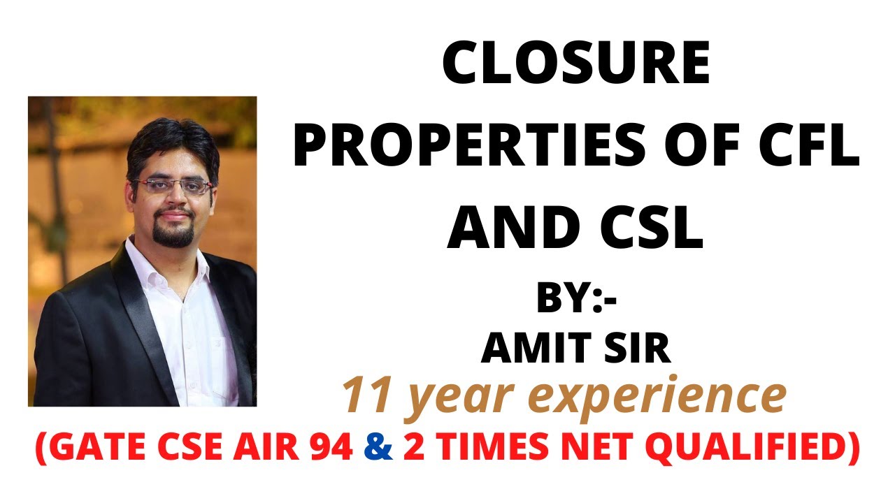46. closure properties of CFL and CSL - YouTube