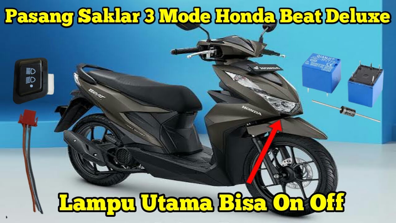 Cara Pasang Saklar 3 Mode Di Honda Beat Deluxe - YouTube