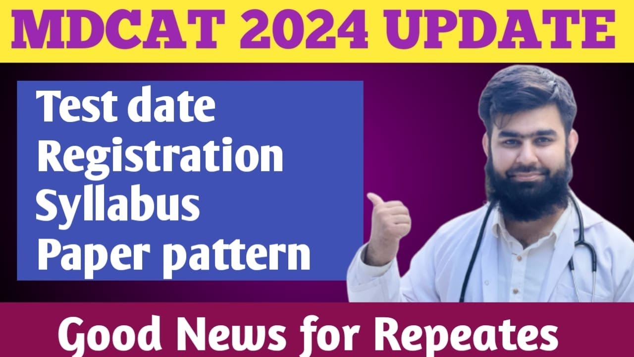 MDCAT 2024 Update Good News For Repeaters, Date Syllabus , Paper ...