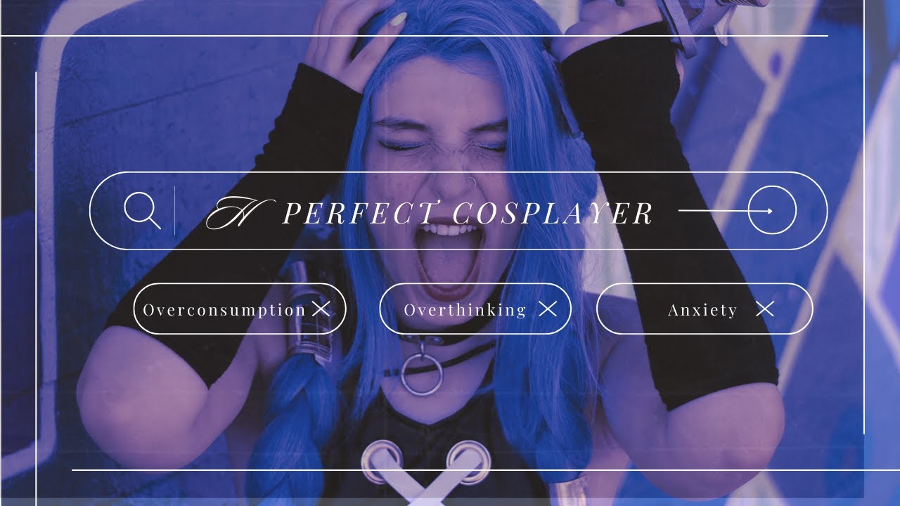 The Pressure to Cosplay - Not Good Enough of a Cosplayer - YouTube