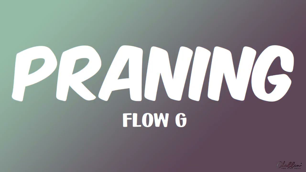 Praning [Lyrics] - Flow G (Cover by: BENIDIC GUTHBEN) - YouTube