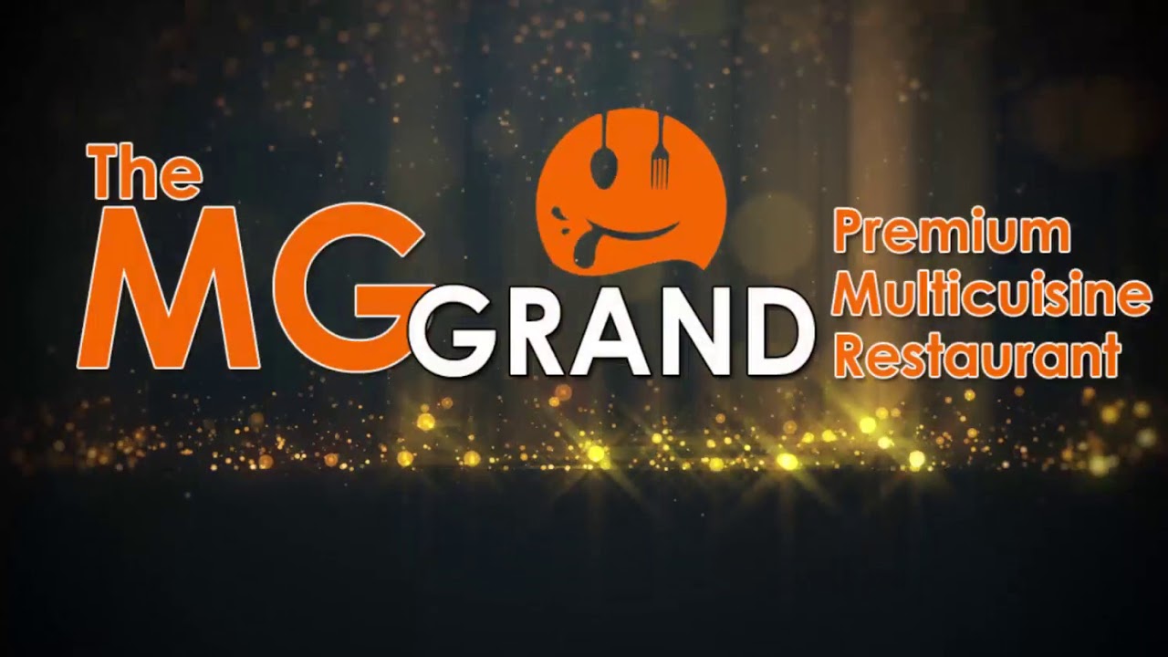 The MG GRAND Premium Multicuisine Restaurant @ Golapalle circle,beside ...