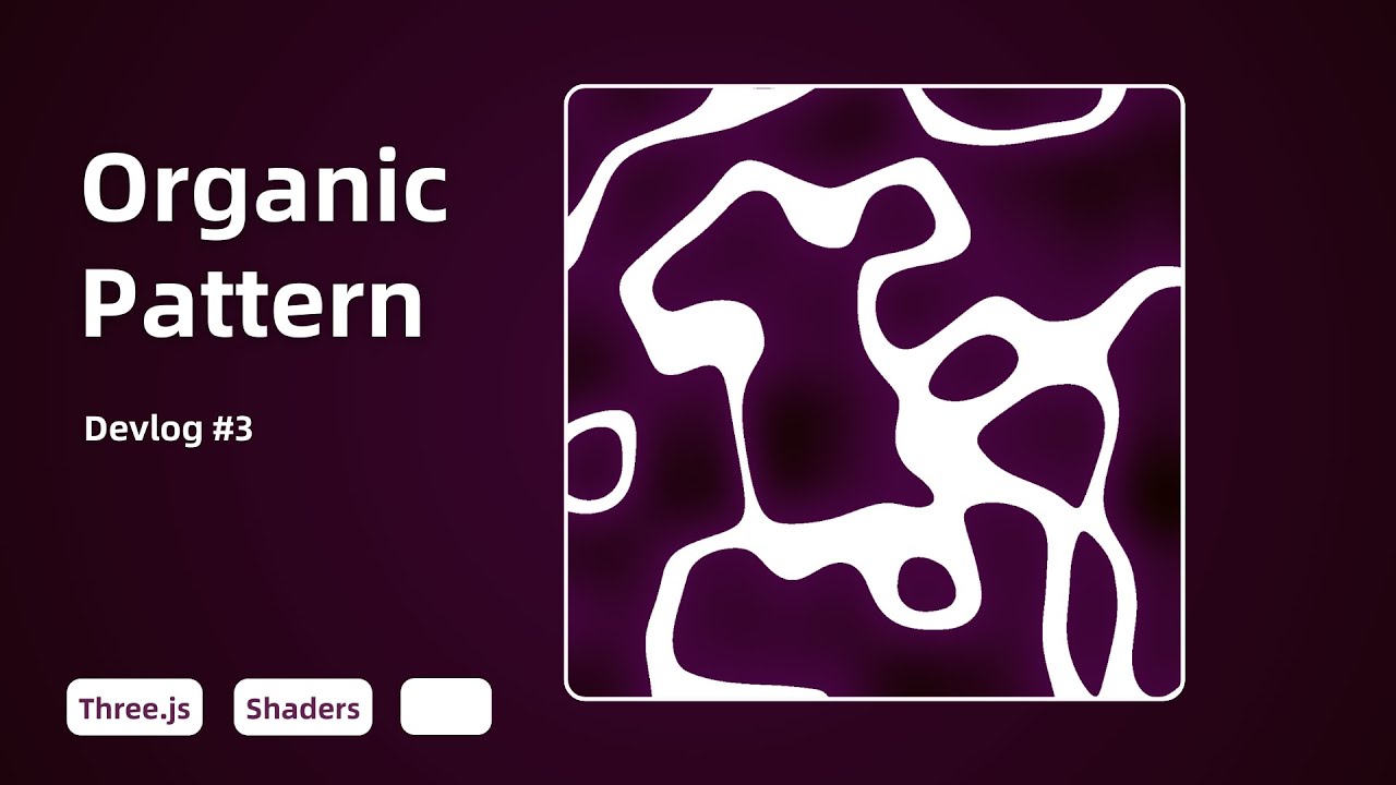 Let's Code Mind-Blowing Organic Patterns with GLSL Shaders in 12 ...