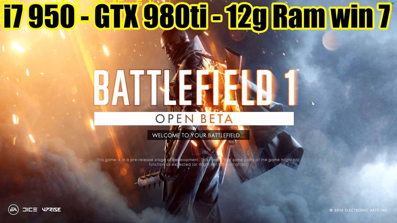 Battlefield 1 i7 950 - gtx980ti - 12gRam -win7 [Test] - YouTube