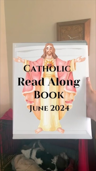 Catholic Read Along Book June 2024 ll All Things Catholic : A Guide ...