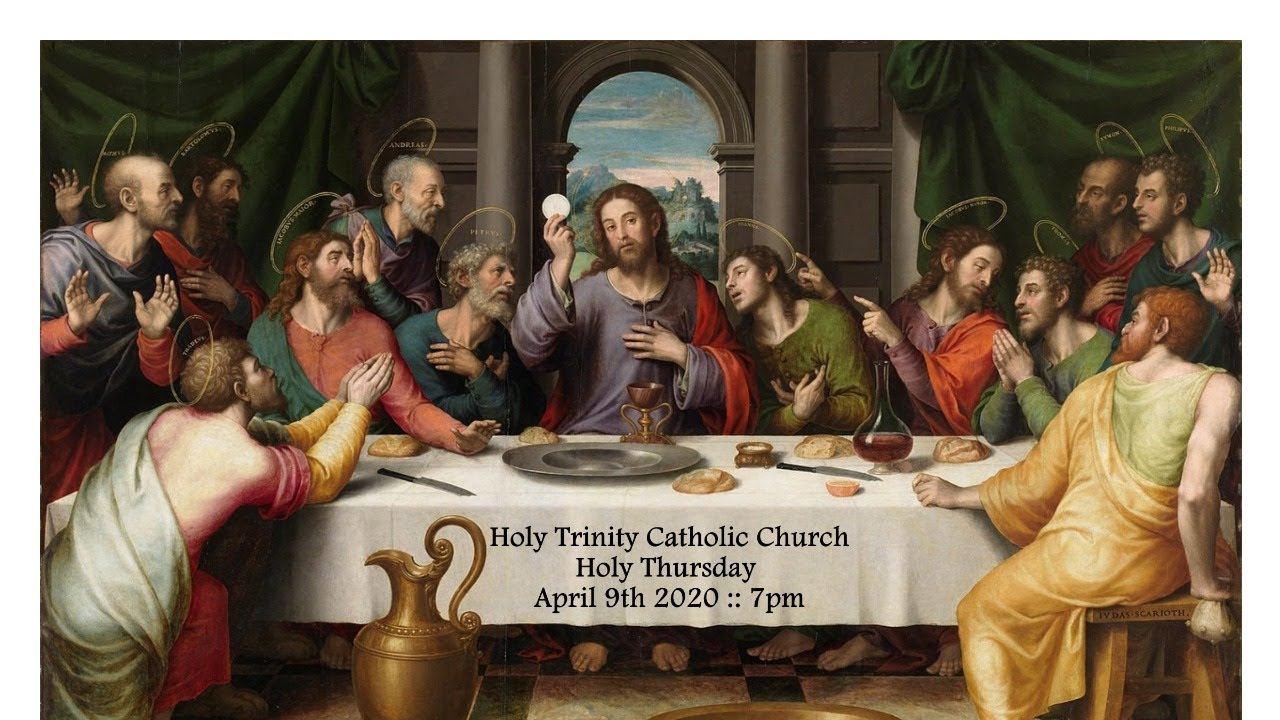 Holy Trinity Church - Lenexa :: Holy Thursday Mass 2020 :: 7pm - YouTube