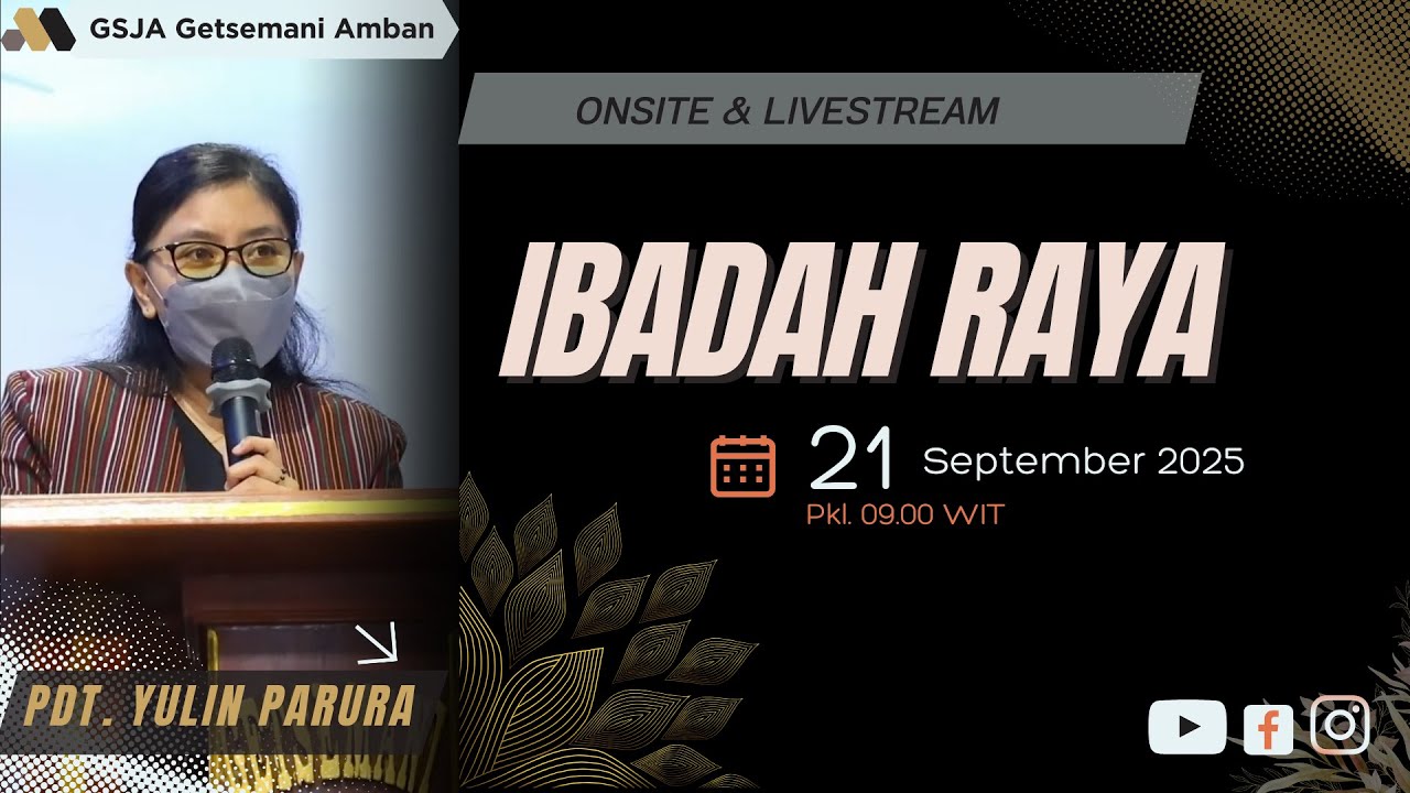 Ibadah Raya - 21 September 2025 │ Pdt. Yulin Parura│ 09.00 WIT - YouTube
