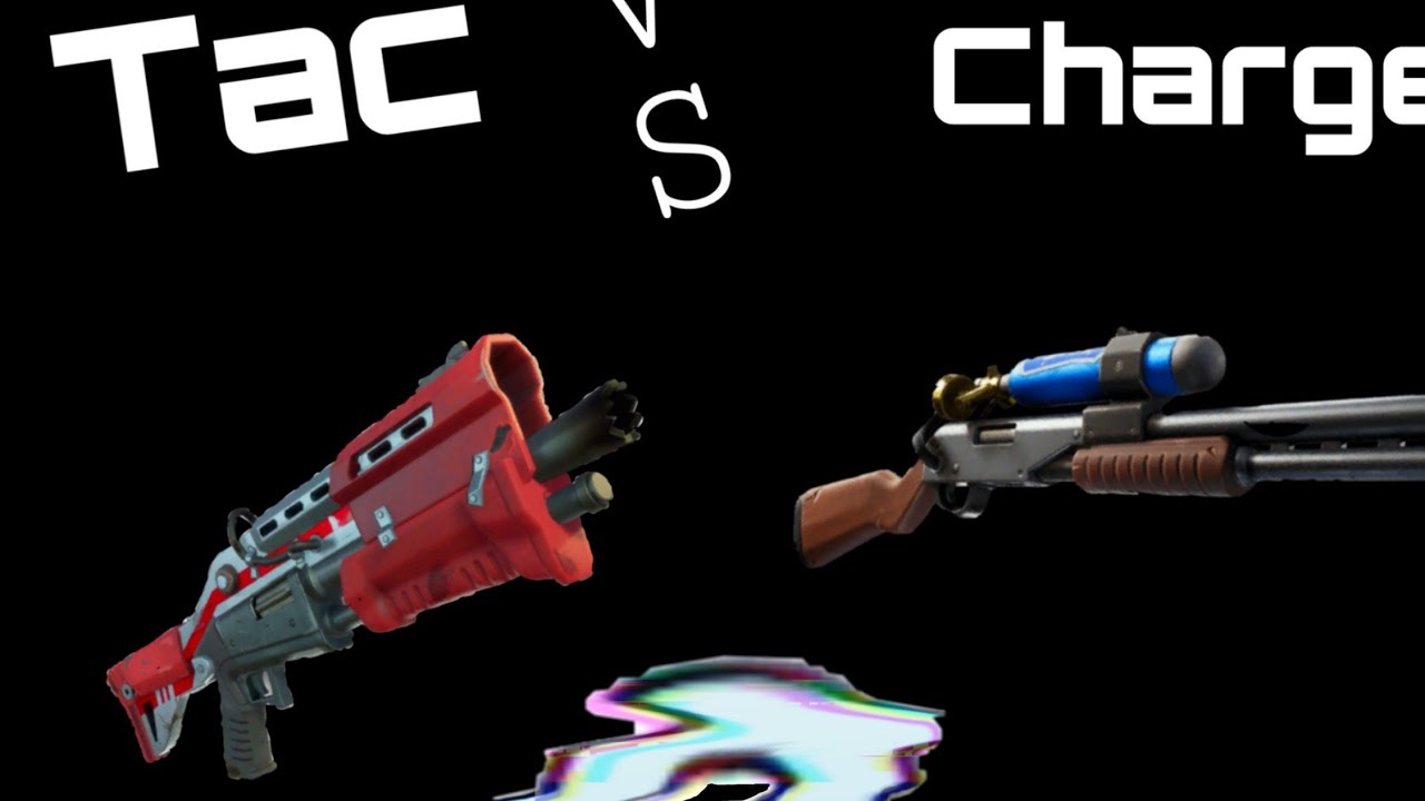 Charge or Tac shotgun in Fortnite Battle Royale? - YouTube