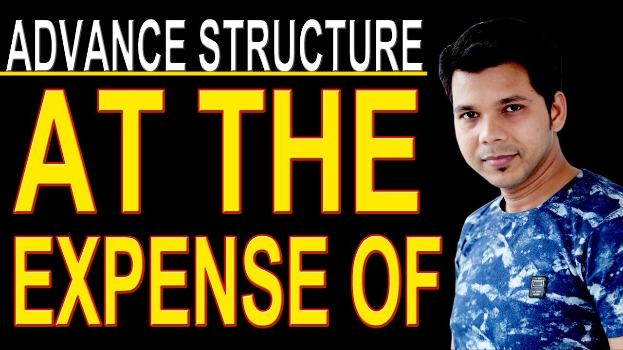 AT THE EXPENSE OF IN ENGLISH - YouTube