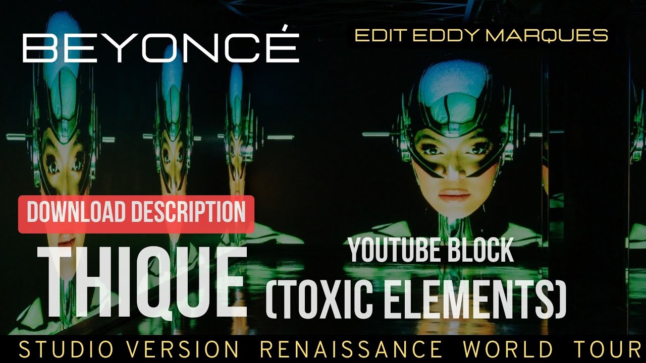 Beyoncé - THIQUE - DOWNLOAD (Renaissance Tour Studio Version edit Eddy ...