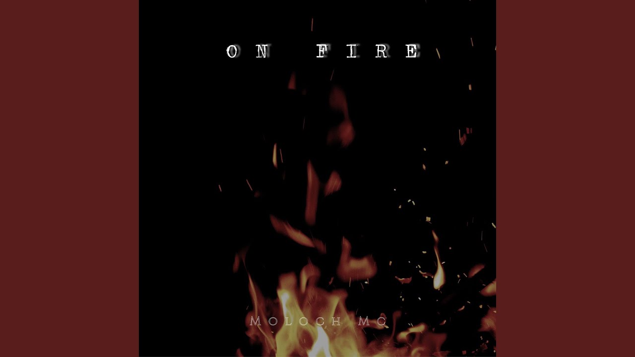 On Fire - YouTube