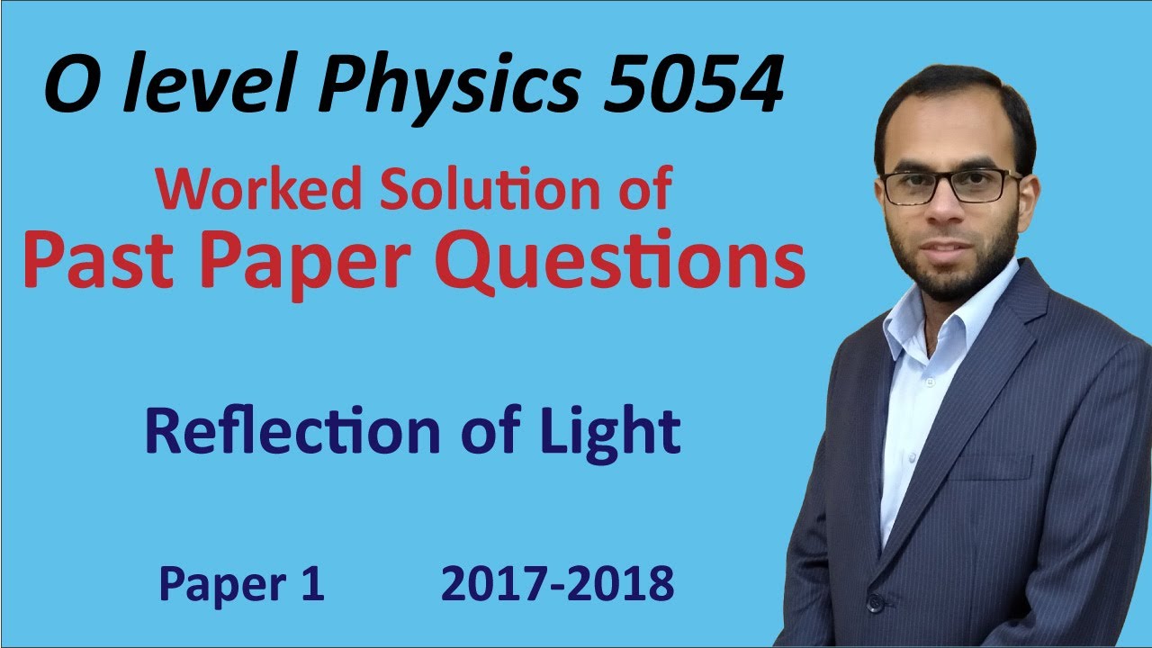 Reflection of Light | Worked Solution of Past Paper Questions 2017-2018 ...