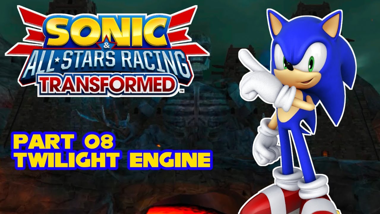 Sonic & All-Stars Racing Transformed (Android/iOS) - Part 08 Twilight ...