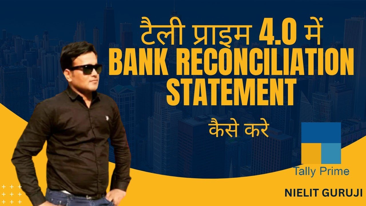 Bank Reconciliation Statement in Tally Prime 4.0 - YouTube