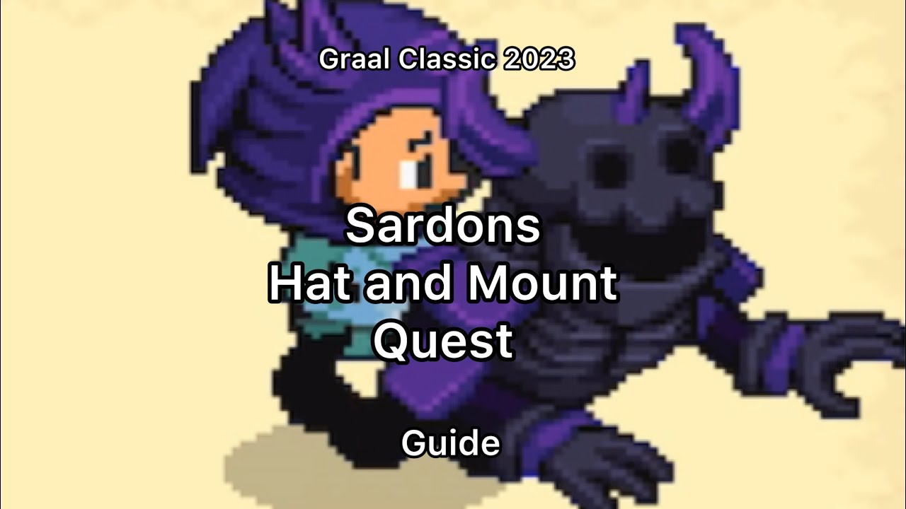 Graal Classic | Sardons Hat And Mount Guide! - YouTube