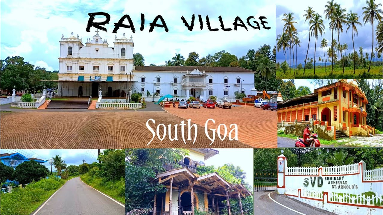 RAIA VILLAGE | Unexplored beautiful village in South Goa India ...
