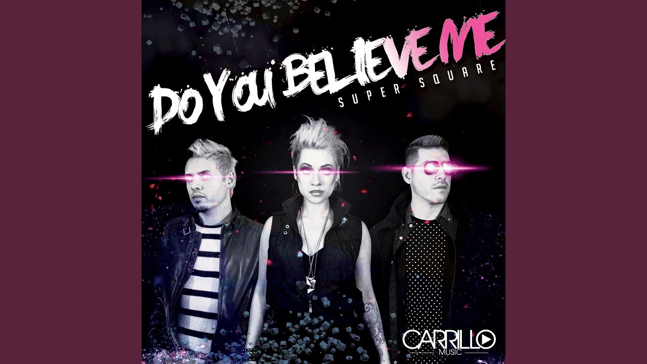 Do You Believe Me (Radio Mix) - YouTube