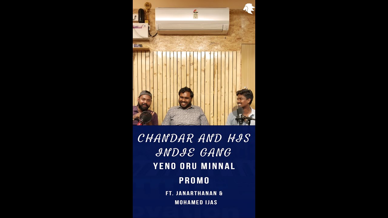 Chandar and his Indie gang!! Feat. Janarthanan & Mohamed Ijas | Yeno ...