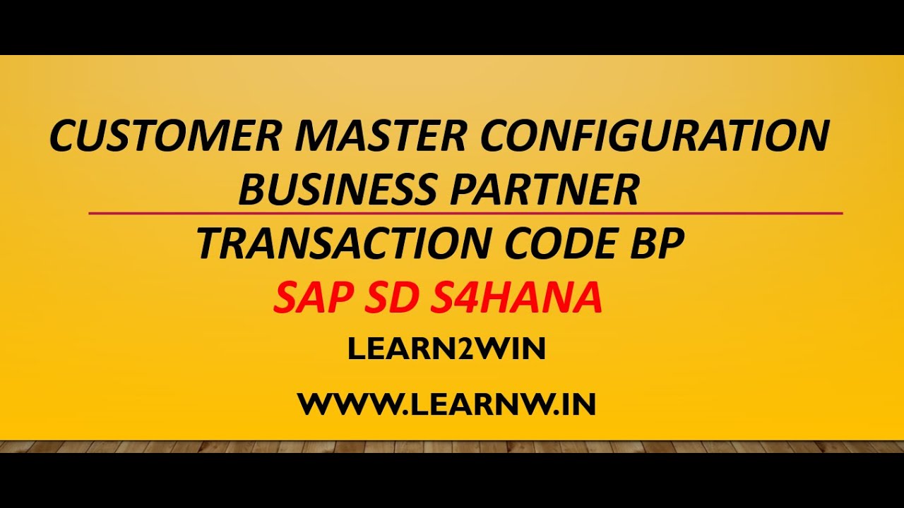 create Customer Master bp configuration sap sd s4hana | sap bp ...