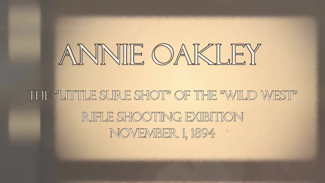 Annie Oakley, the "Little Sure Shot" of the "Wild West," - Moments in ...