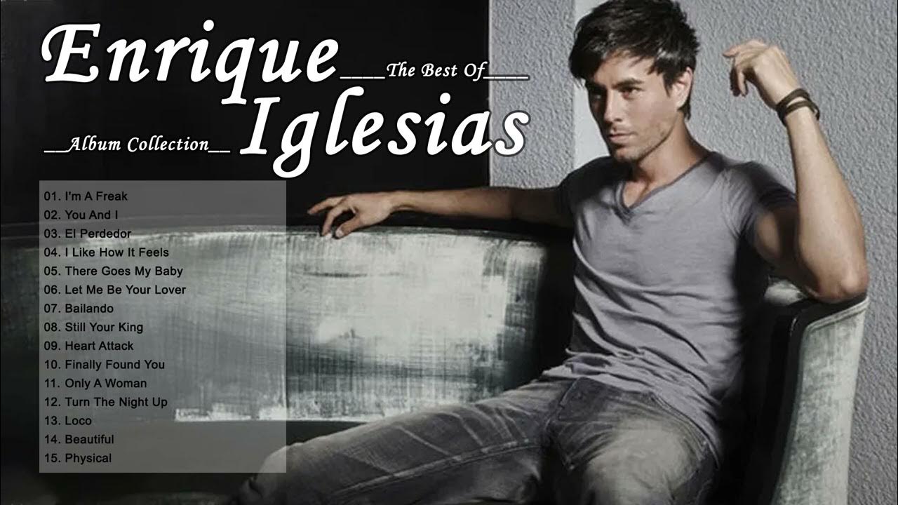 ENRIQUE IGLESIAS MIX EXITOS ROMANTICOS, SUS MEJORES BALADAS ROMANTICAS - YouTube