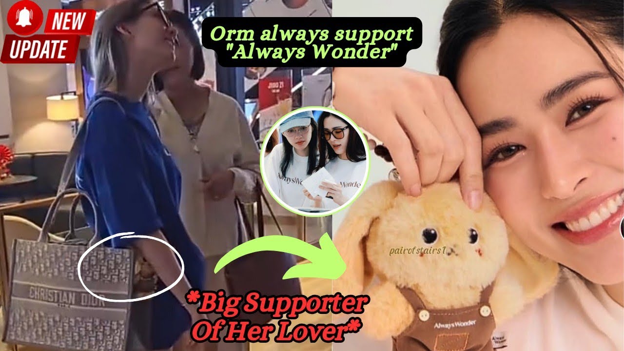 (LingOrm) Big Supporter Of *Always Wonder* Orm wear Her Lover's Brand - YouTube