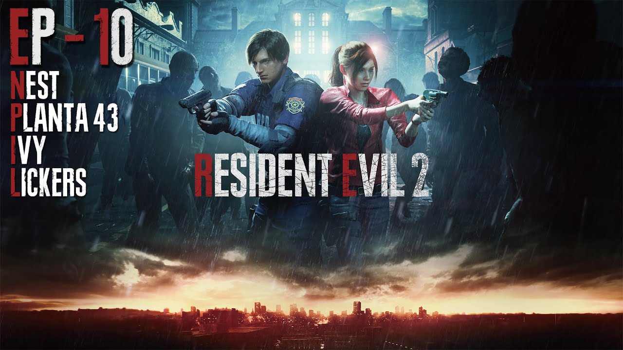 Resident Evil 2 - 10 (NEST, Planta 43, Ivy e Lickers) - YouTube