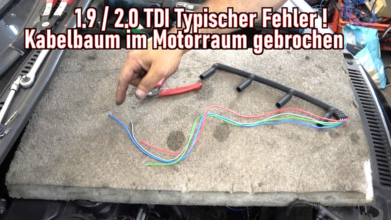 1,9TDI Elektrische Fehler, Kabelbruch im Motorraum - YouTube