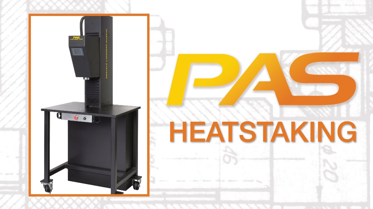 Plastic Assembly Systems - Heat Staking - YouTube